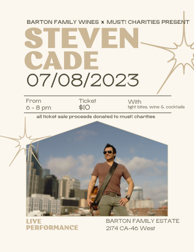 Steven Cade Concert Ticket | Barton Family Wines